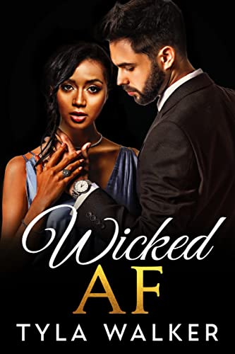 Wicked AF (The Romances of Club Inferno) by Tyla Walker | Goodreads