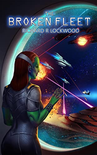 The Broken Fleet by Richard Lockwood | Goodreads