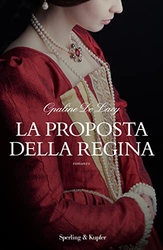La proposta della regina (Jane in love Vol. 3) by Opaline De Lacy ...