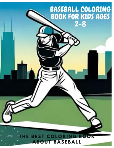 BASEBALL COLORING BOOK FOR KIDS AGES 2-8,BASEBALL ACTIVITY BOOK,BEST ...