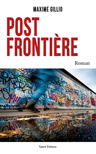 Post frontière by Maxime Gillio | Goodreads