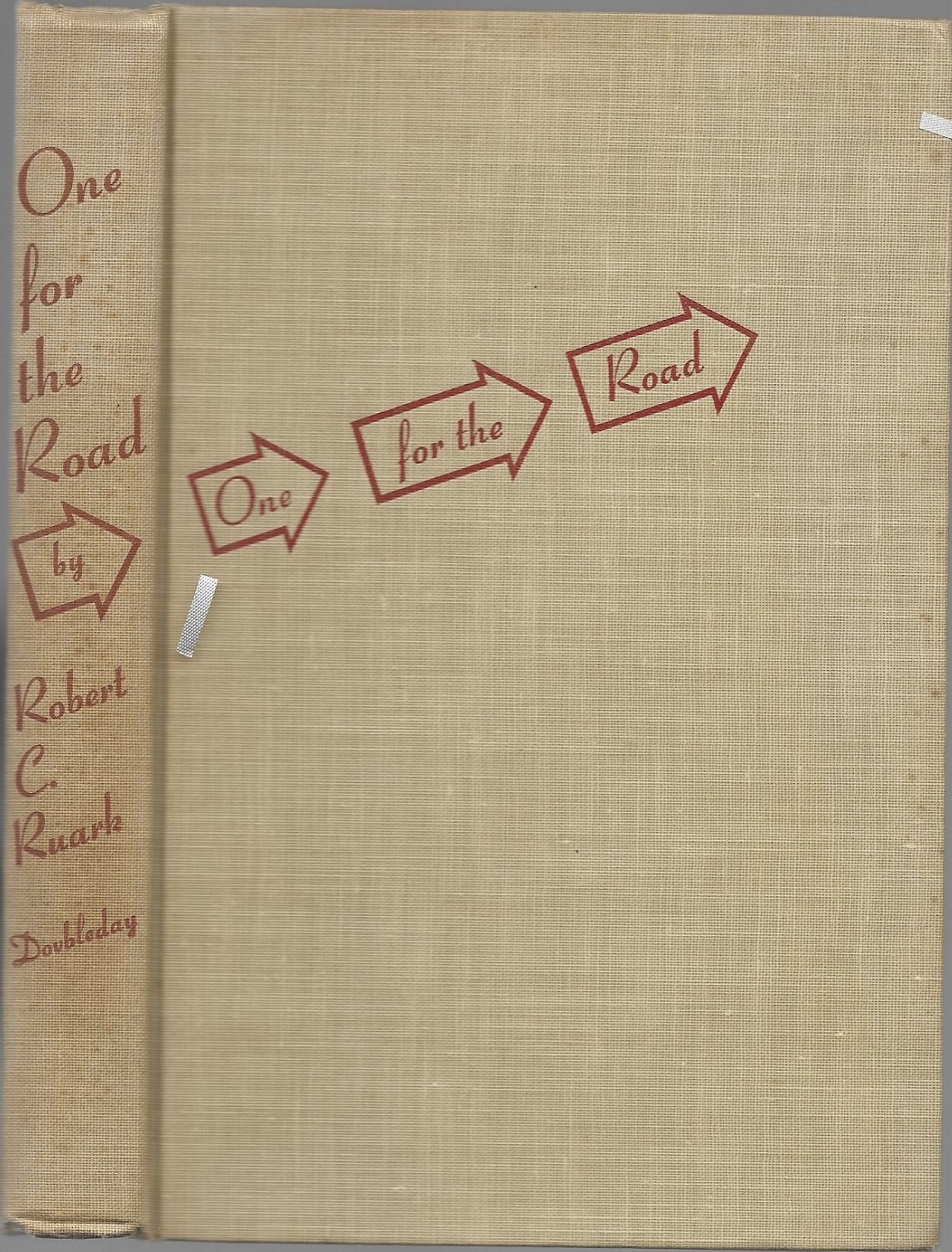 One for the Road by Robert Ruark | Goodreads