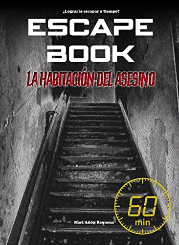Escape Book: La habitación del asesino (ESCAPE BOOK WORLD) by Mari Añón Requena | Goodreads
