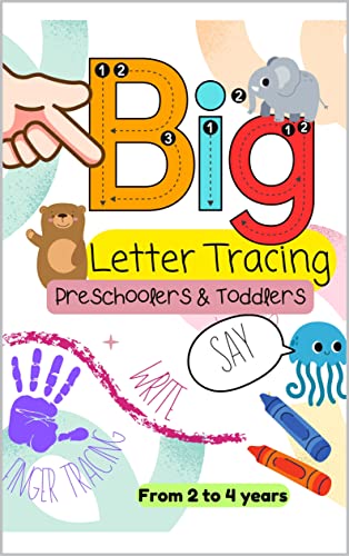 Letter Tracing for preschoolers and toddlers age 2-4, Practice workbook ...