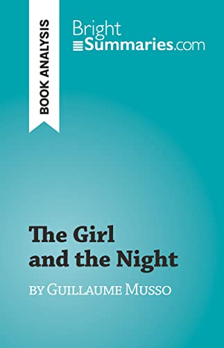 The Girl and the Night: by Guillaume Musso by Kelly Carrein | Goodreads
