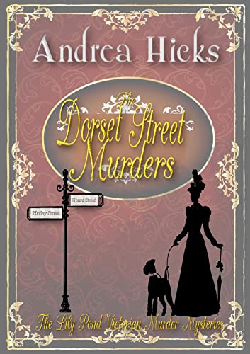 The Dorset Street Murders; The Lily Pond Murder Mysteries Series by ...