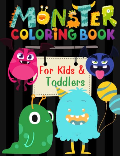 Monster Coloring Book for Kids & Toddlers: Enjoy and relax with cute ...