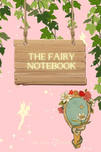 The Fairy Notebook: A Cute 108 Lined Page Notebook With Little Fairies ...