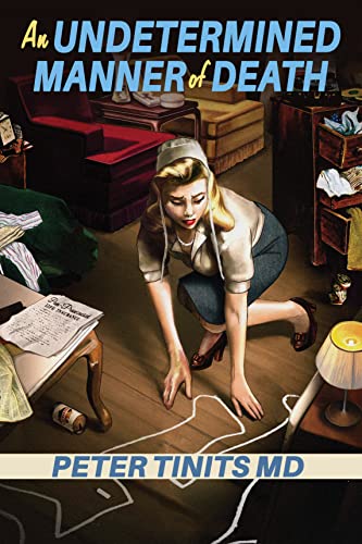 An Undetermined Manner of Death by Peter Tinits | Goodreads