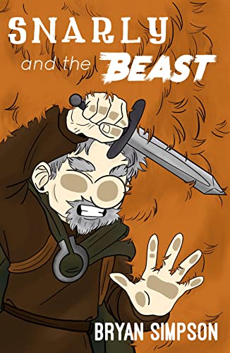 Snarly and the Beast by Bryan Simpson | Goodreads