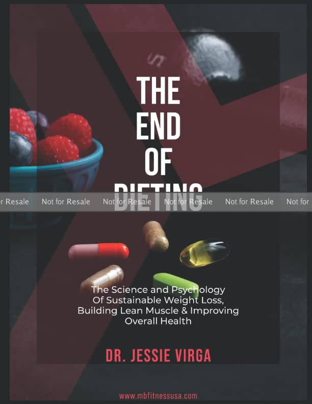 PROOF: The End Of Dieting: The Science and Psychology Of Sustainable ...