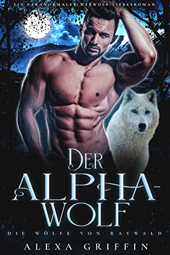 Der Alpha-Wolf by Alexa Griffin | Goodreads
