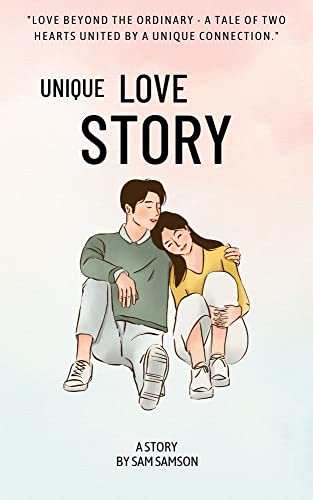Unique Love Story by Sam Samson | Goodreads