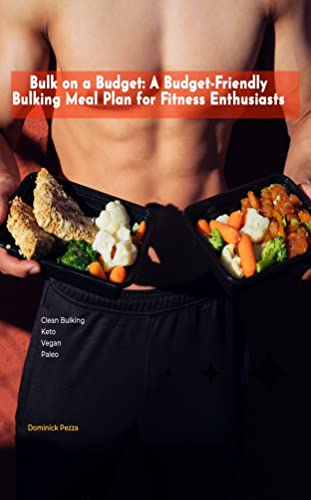 Bulk on a Budget: A Budget-Friendly Bulking Meal Plan for Fitness ...