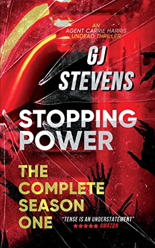 Stopping Power - The Complete Season One: An Agent Carrie Harris Undead ...