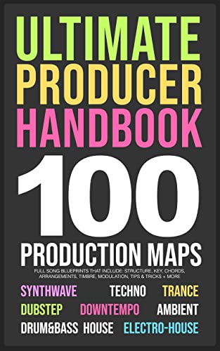 Producer Handbook | 100 Song Blueprints for Music Producers: 10 Genres ...