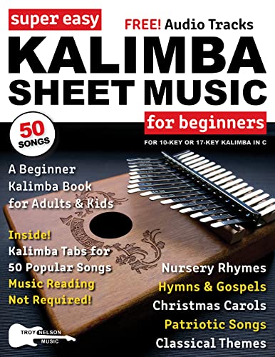Super Easy Kalimba Sheet Music for Beginners: A Beginner Kalimba Book ...