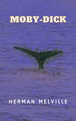 Moby-Dick by Herman Melville | Goodreads