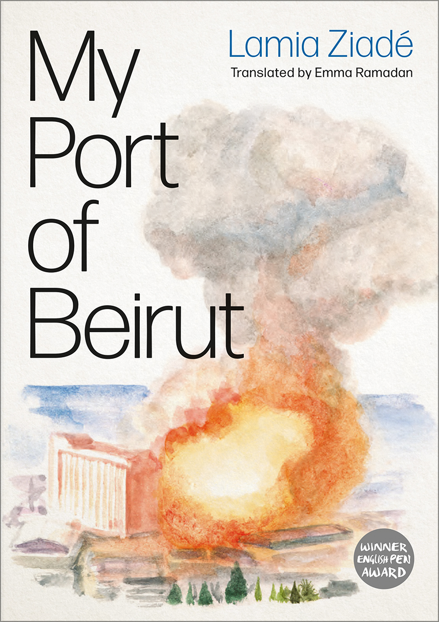 My Port of Beirut by Lamia Ziadé | Goodreads