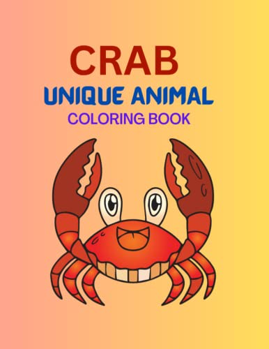 Crab Coloring Book for Kids: An original crab coloring book and ...