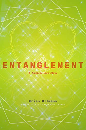 Entanglement by Brian Ullmann | Goodreads