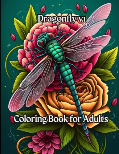 Dragonfly v1. Coloring Book Adults by Paasche Design | Goodreads