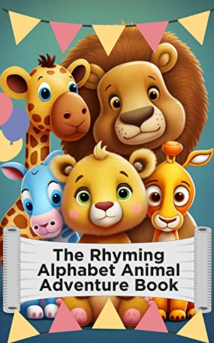 The Rhyming Alphabet Animal Adventure Book by Cameron Scheepers | Goodreads