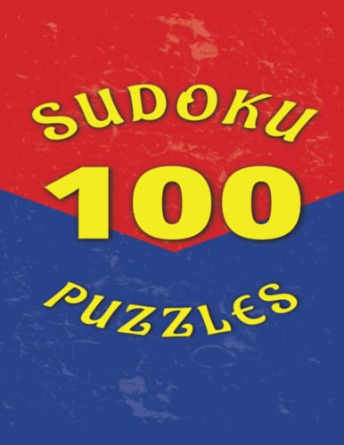 100 Sudoku Puzzles Easy to Hard: Collection of 100 engaging sudoku ...