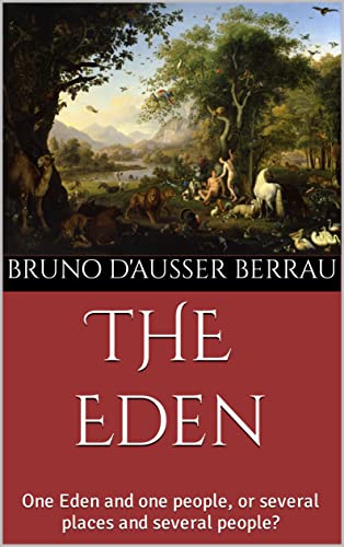 The Eden: One Eden and one people, or several places and several people ...