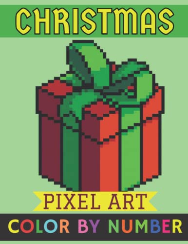 Christmas Pixel Art Color By Number: Pixel Art For Adults and Kids with ...