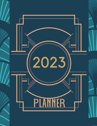 2023 Art Deco Daily Planner: Organizer with Daily and Weekly Journal ...