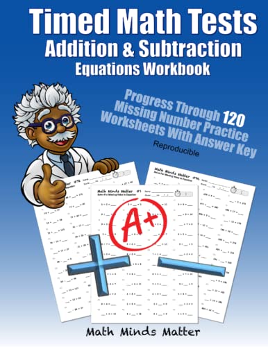 Timed Math Tests Addition & Subtraction Equations Workbook: Progress ...
