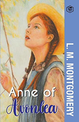 Anne of Avonlea by L.M. Montgomery | Goodreads