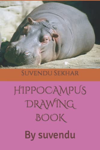 HIPPOCAMPUS DRAWING BOOK: By suvendu by MR SUVENDU SEKHAR | Goodreads