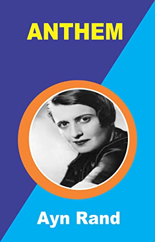 ANTHEM by Ayn Rand | Goodreads