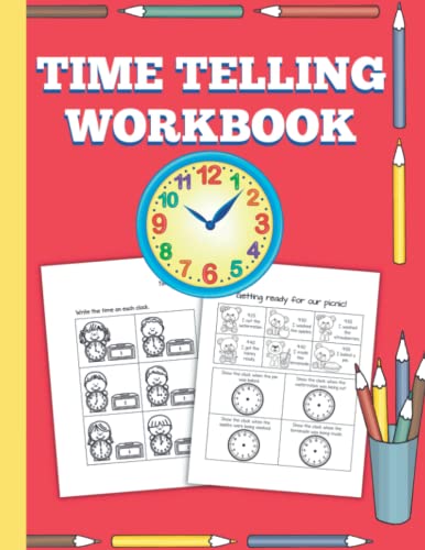 Telling Time Workbook: Learning to Tell Time on Digital and Analog ...