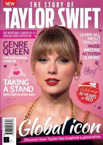 The Taylor Swift Story: The Incredible Career of of a Trailblazing ...