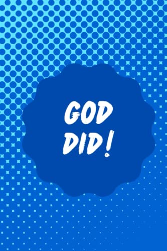 God Did: God Did Notebook by WHD Production | Goodreads