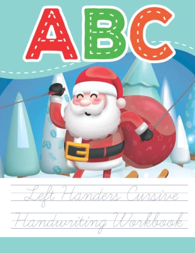 ABC Cursive Handwriting Workbook: Left Handed Cursive Handwriting ...