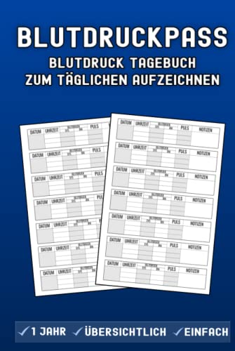 Blutdruckpass: Blutdruck Tagebuch zum täglichen Aufzeichnen | Blutdruck ...