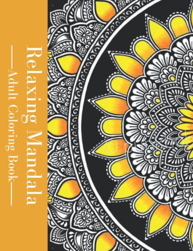 Relaxing Mandala Adult Coloring Book: Adult Coloring Book for Stress ...