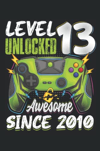 Level 13 Unlocked Awesome Since 2010: Gaming 13th Birthday Boy Thirteen ...
