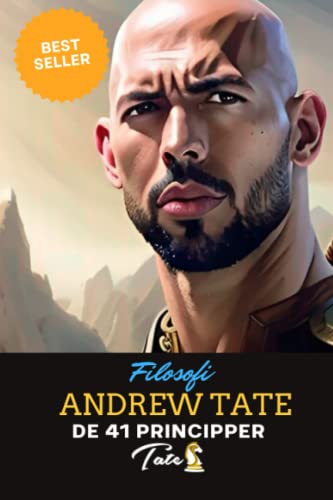 Andrew Tate's filosofi: De 41 principper i tathismen by Andrew Tate ...