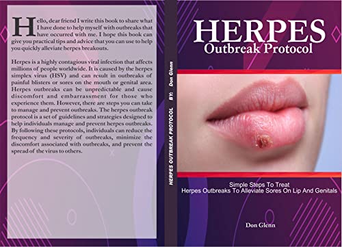 Herpes Outbreak Protocol simple steps to treat herpes outbreaks to alliviate sores on lip and ...