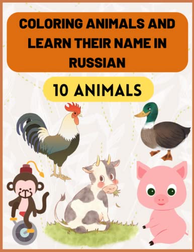 COLORING ANIMALS AND LEARN THEIR NAME IN RUSSIAN: Toddler Bilingual ...