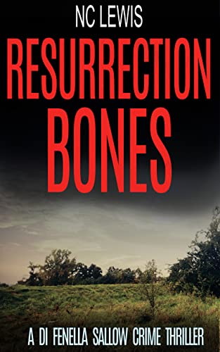 Resurrection Bones by N.C. Lewis | Goodreads