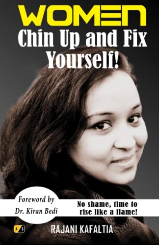 Women Chin Up & Fix Yourself: No shame, time to rise like a flame! by ...