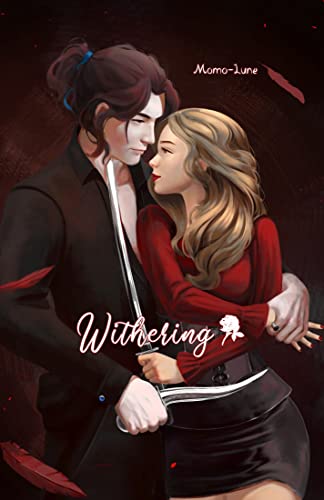 Withering (romance polar) (French Edition) by Momo-Lune | Goodreads