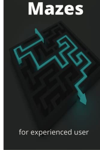 Mazes: For experienced user by Arne Lange | Goodreads
