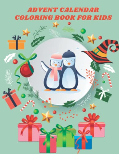 Advent Calendar Coloring Book for Kids: 100 Pages Simple Illustrations ...